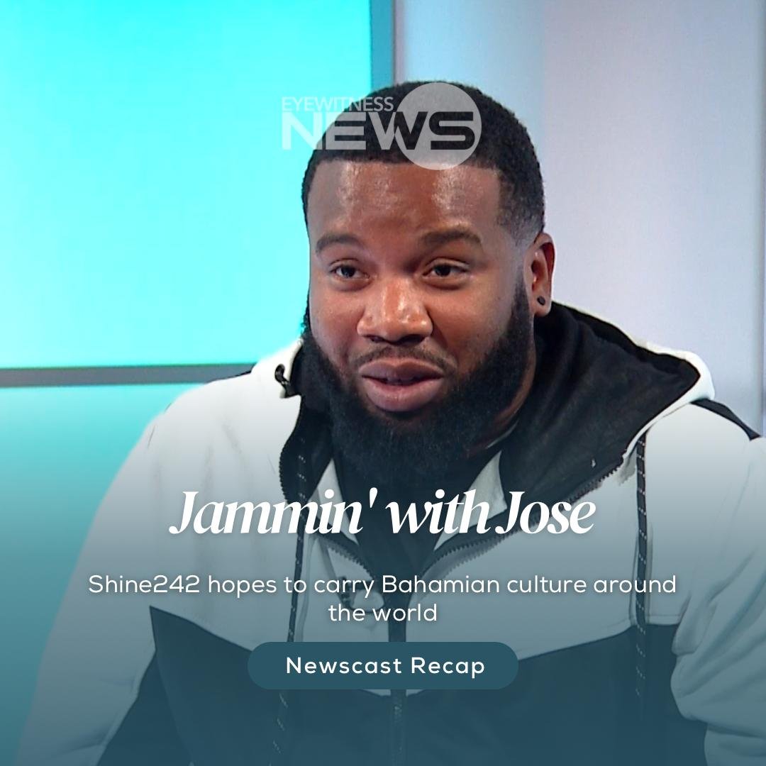 JAMMIN’ WITH JOSE: Shine242 hopes to carry Bahamian culture around the ...