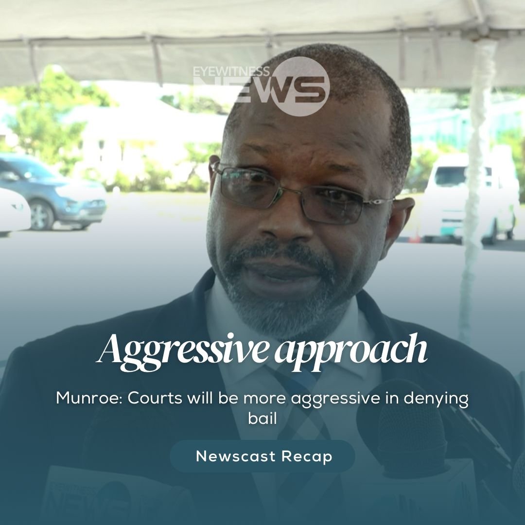 Munroe: Courts will be more aggressive denying bail – Eye Witness News
