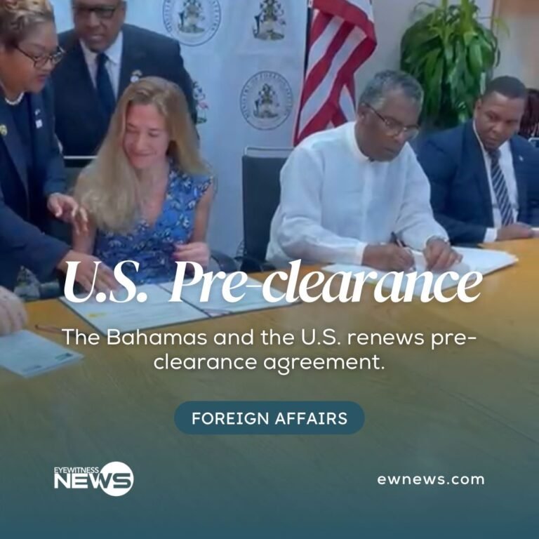 The Bahamas and The United States renew pre-clearance agreement – Eye ...
