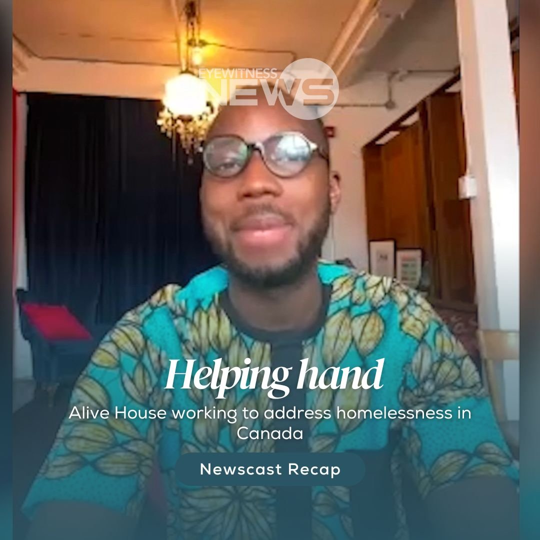 Alive House working to address homelessness in Canada – Eye Witness News