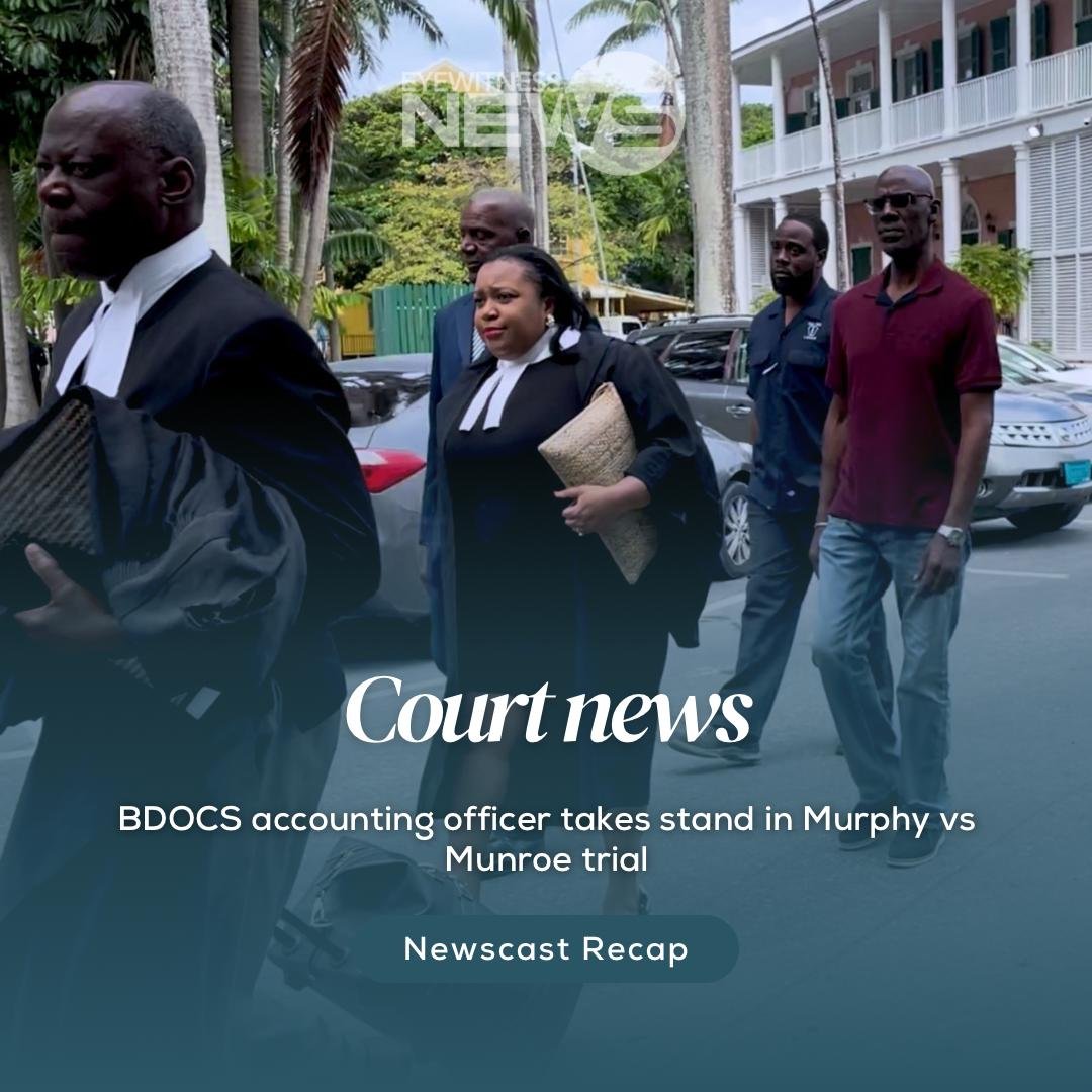 BDOCS accounting officer takes stand in Murphy vs Munroe trial – Eye Witness News