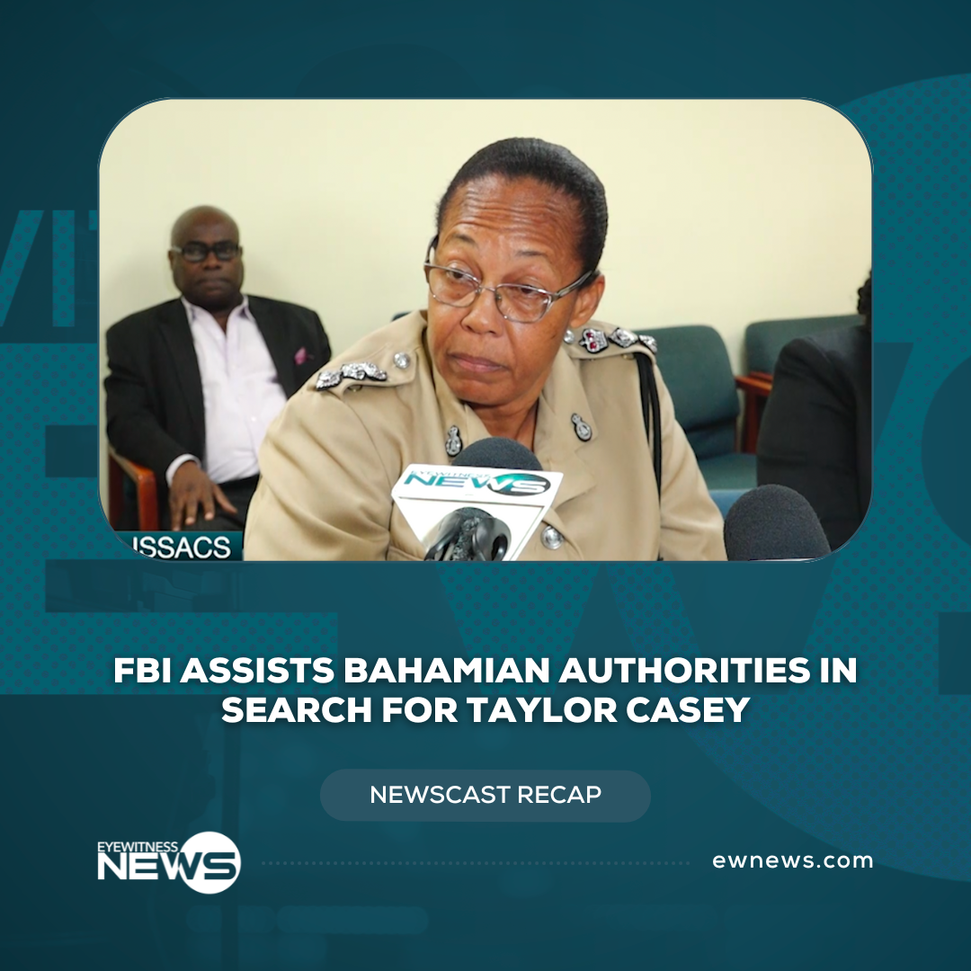 FBI assists Bahamian authorities in search for Taylor Casey – Eye ...
