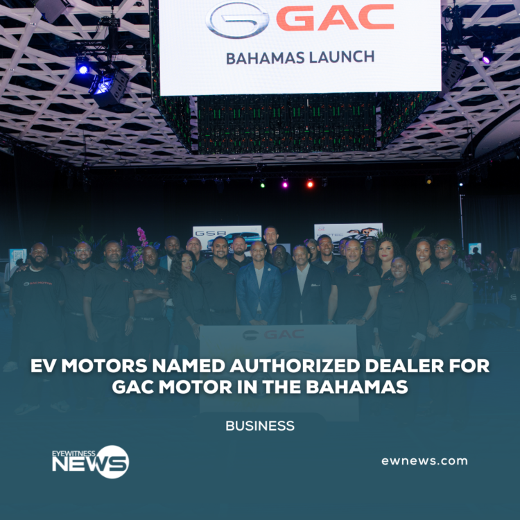 EV Motors named authorized dealer for GAC Motor in The Bahamas – Eye ...