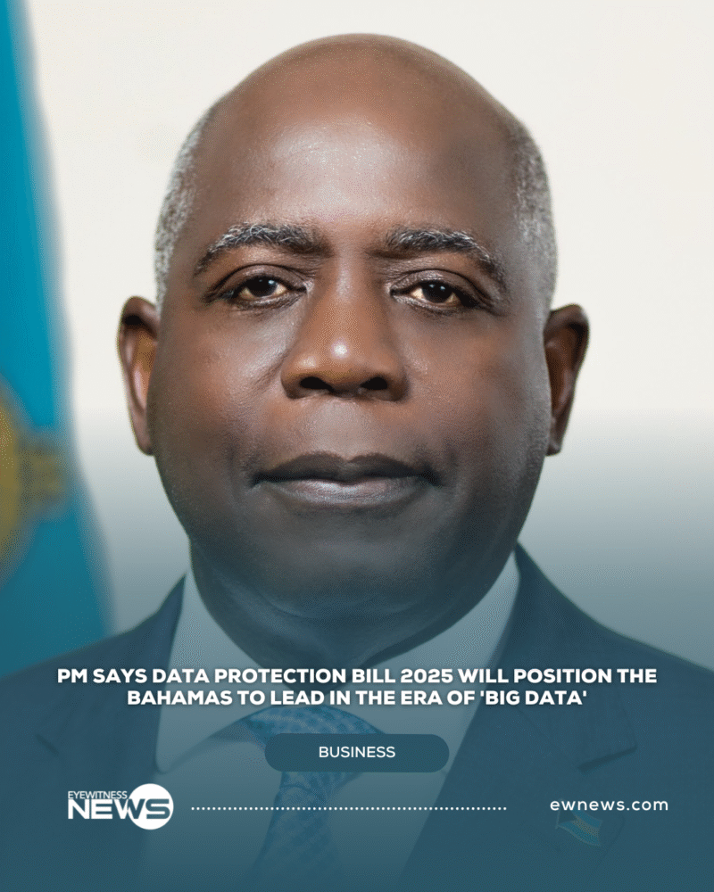 PM says Data Protection Bill 2025 will position The Bahamas to lead in ...